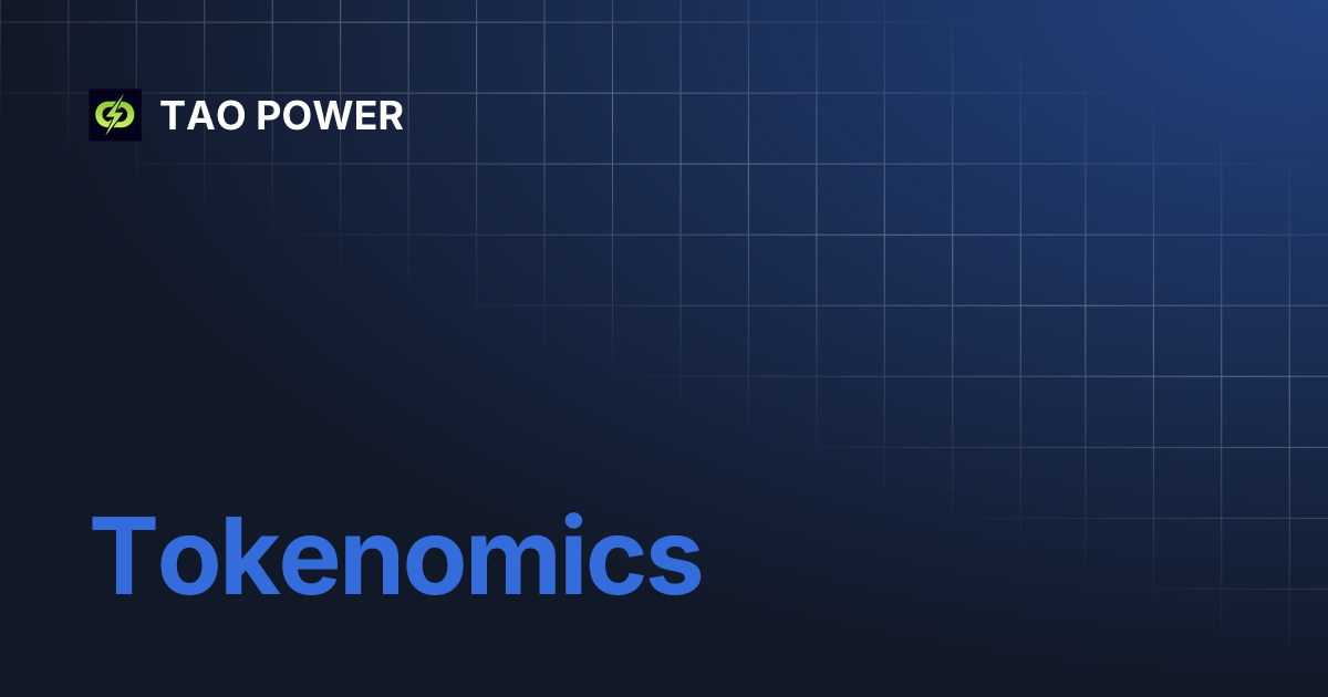 Tokenomics | TAO POWER